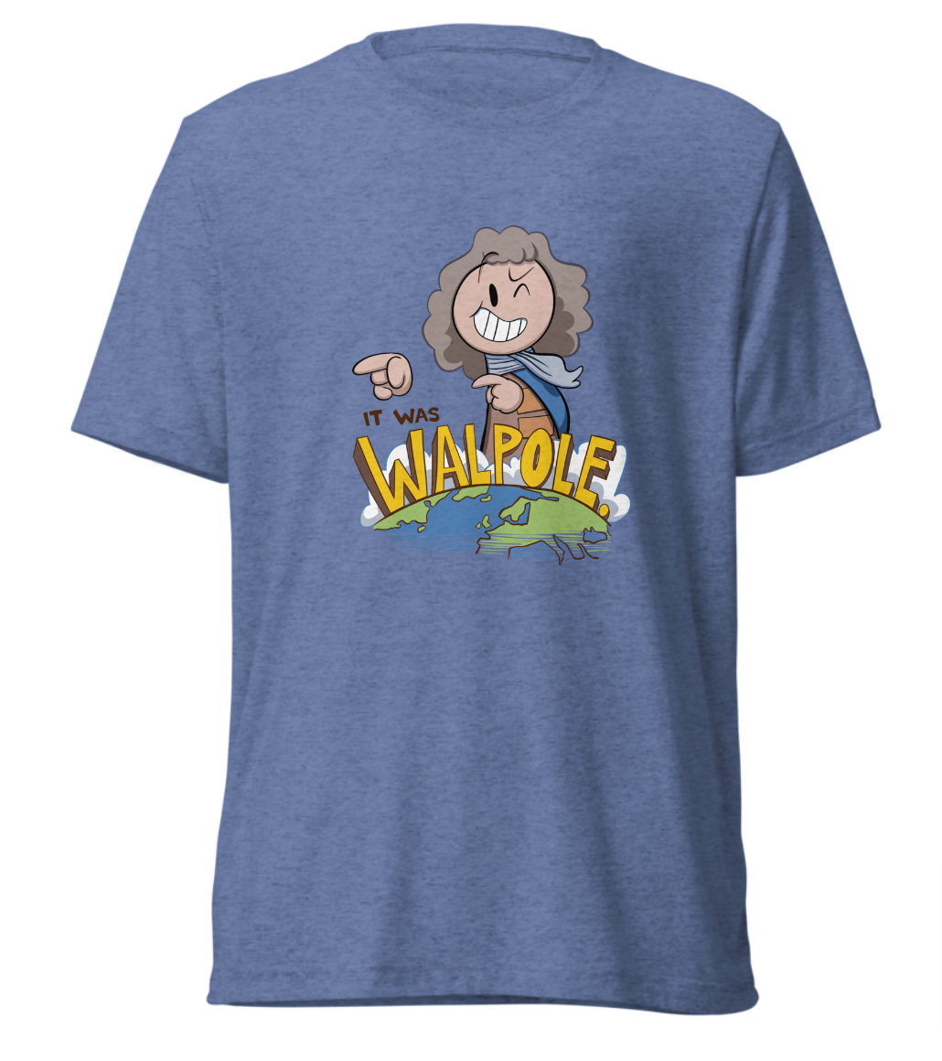 Extra Credits It Was Walpole T-Shirt – Nebula Store